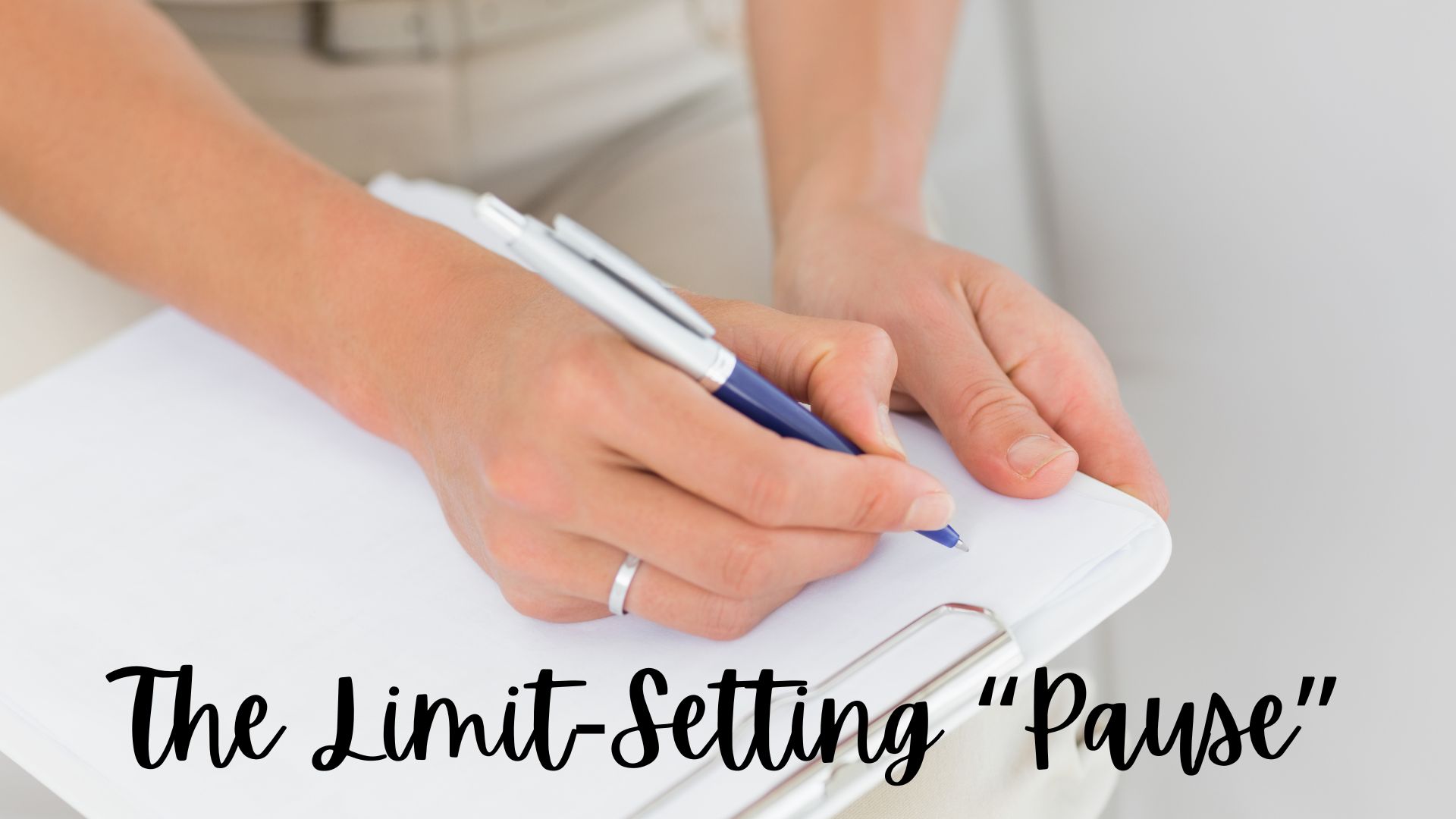 Mastering the Art of Limit-Setting: The Power of the "Pause" in ...